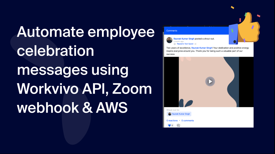 Automating employee celebration messages using Workvivo API, Zoom ...