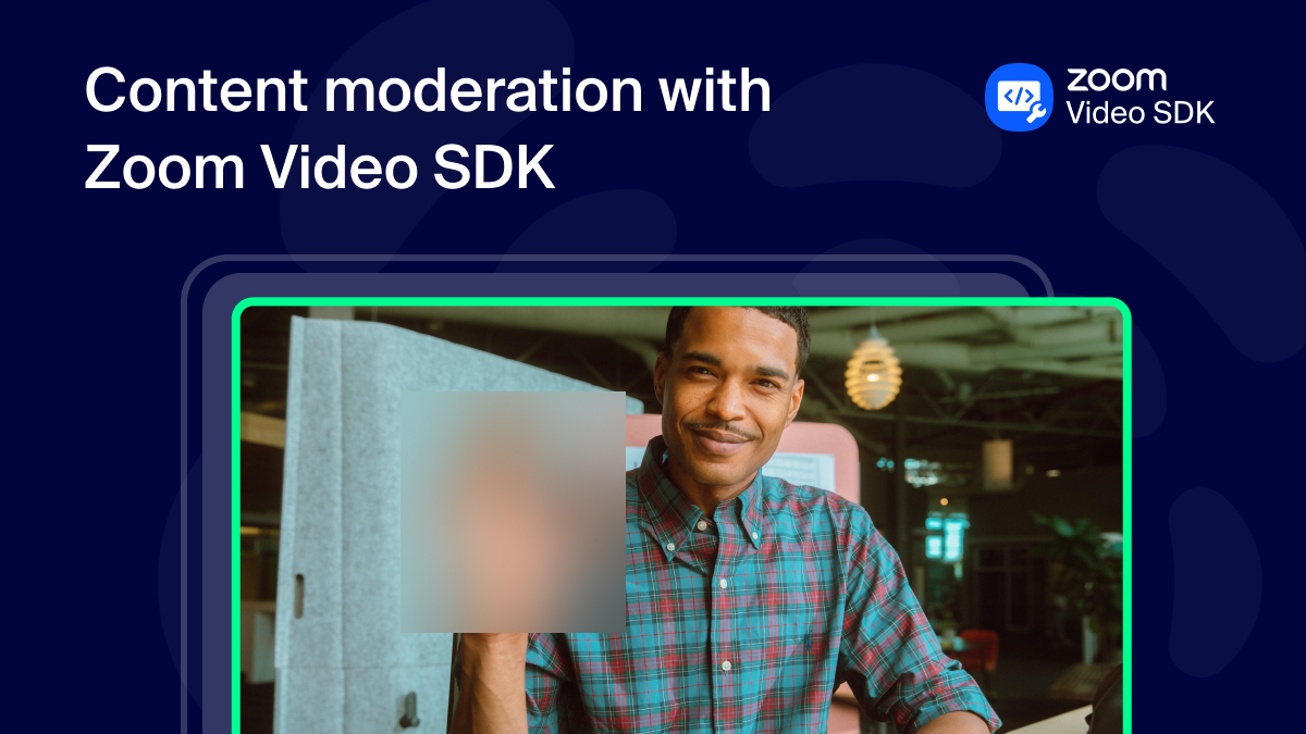 On-device Content Moderation with Zoom Video SDK